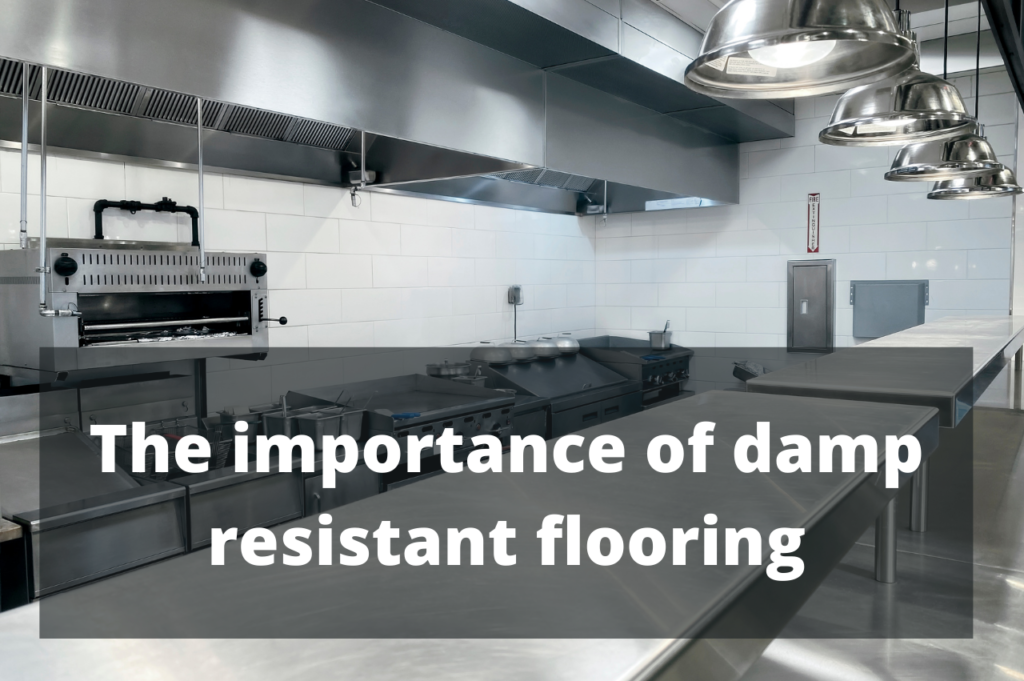 THE IMPORTANCE OF DAMP RESISTANT FLOORING - Eco-Grip